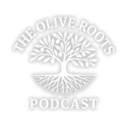 The Olive Roots Podcast